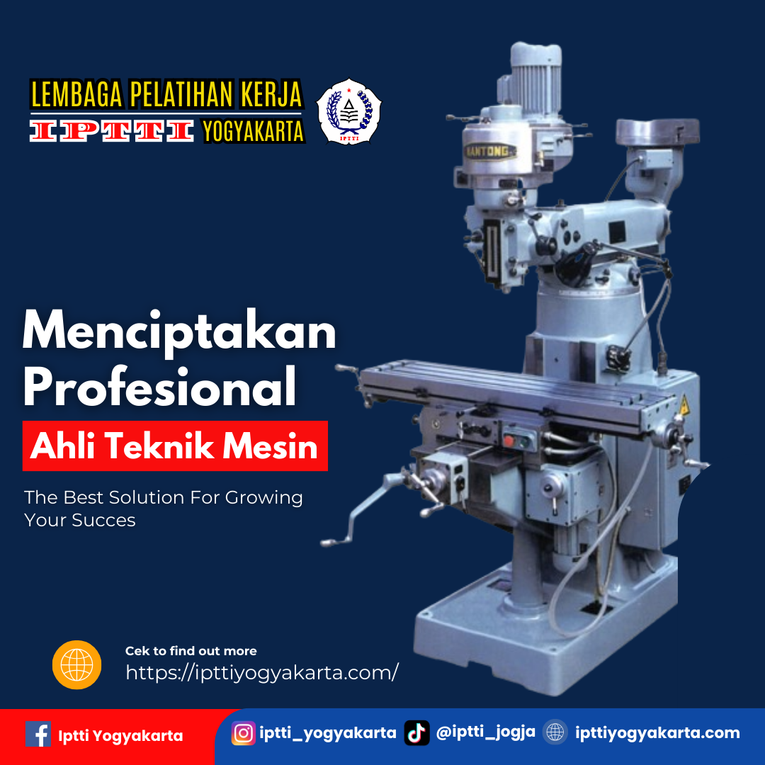Kursus Operator Mesin Milling - Pelatihan, Sertifikasi operator mesin ...